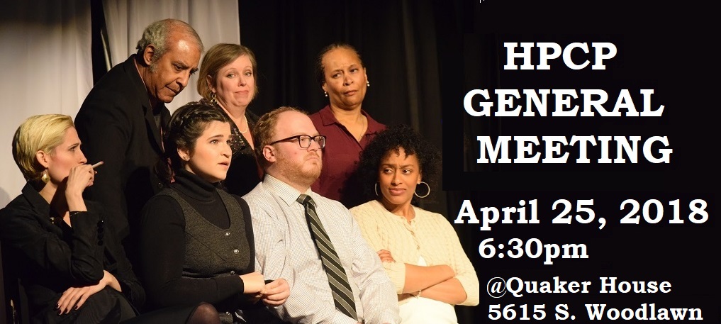 HPCP General Meeting, April 25, 2018 at 6:30pm, 57th Street Friends ...